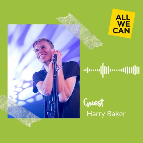 Stream 1:17 with Harry Baker - November 2022 by All We Can | Listen ...