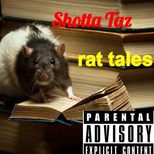 Stream Rat Tales by SHOTTA TAZ | Listen online for free on SoundCloud