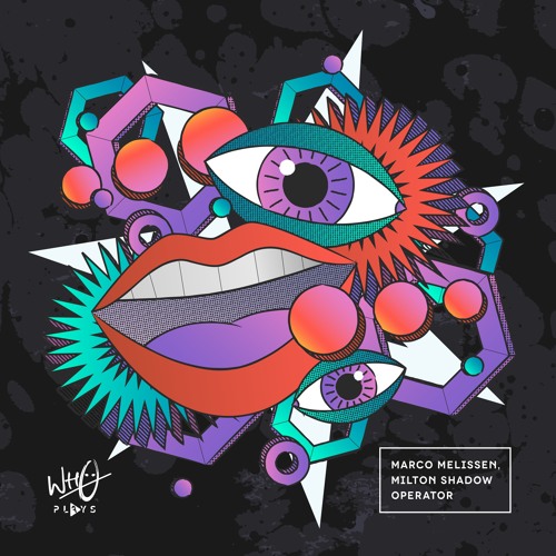 Stream Wh0 Plays / Wh0 Worx | Listen to Marco Melissen, Milton Shadow - Operator [Wh0 Plays ...