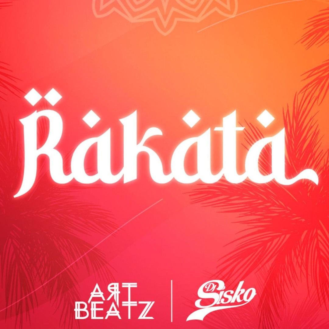Stream Rakata - ART BEATZ & DJ Sisko (Extended Mix) by ART BEATZ ‎دي جي ...