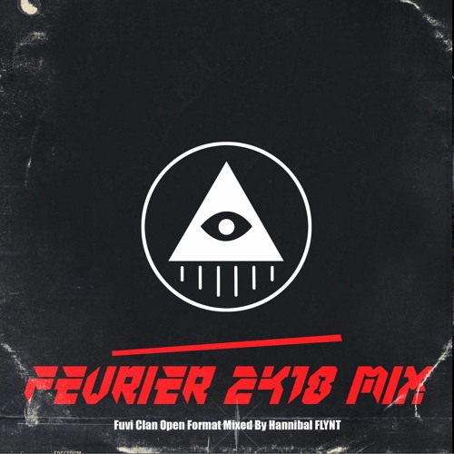Stream Hannibal FLYNT - Fuvi Clan Open Format (Mixtape) (2018) by ...