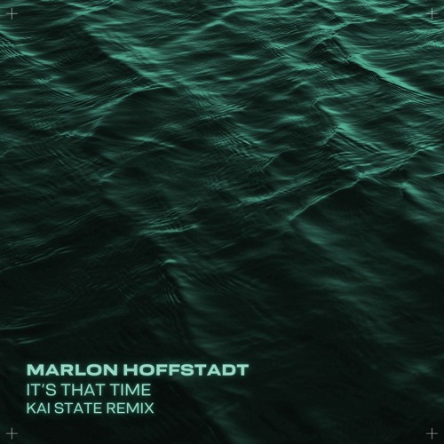 Stream Marlon Hoffstadt - It's That Time (Kai State Remix) [Extended Mix] by Kai State (Remixes ...