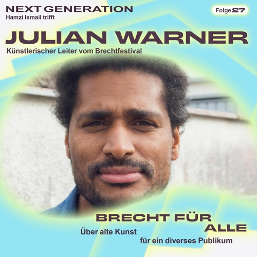 Stream episode Folge 27 mit Julian Warner by NEXT GENERATION podcast ...
