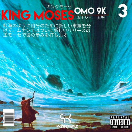 Stream King Moses (Prod. Kasino) by OMO 9K | Listen online for free on ...