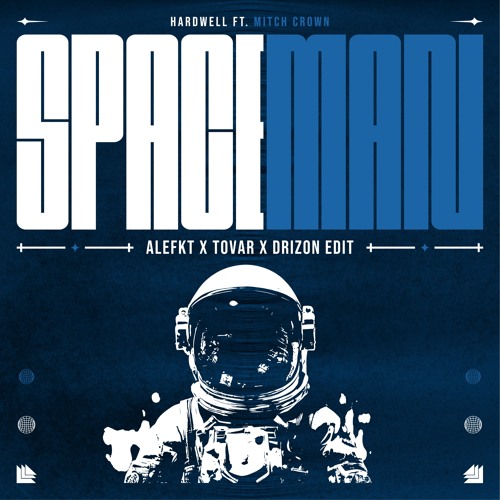 Hardwell - Spaceman [REVEALED]