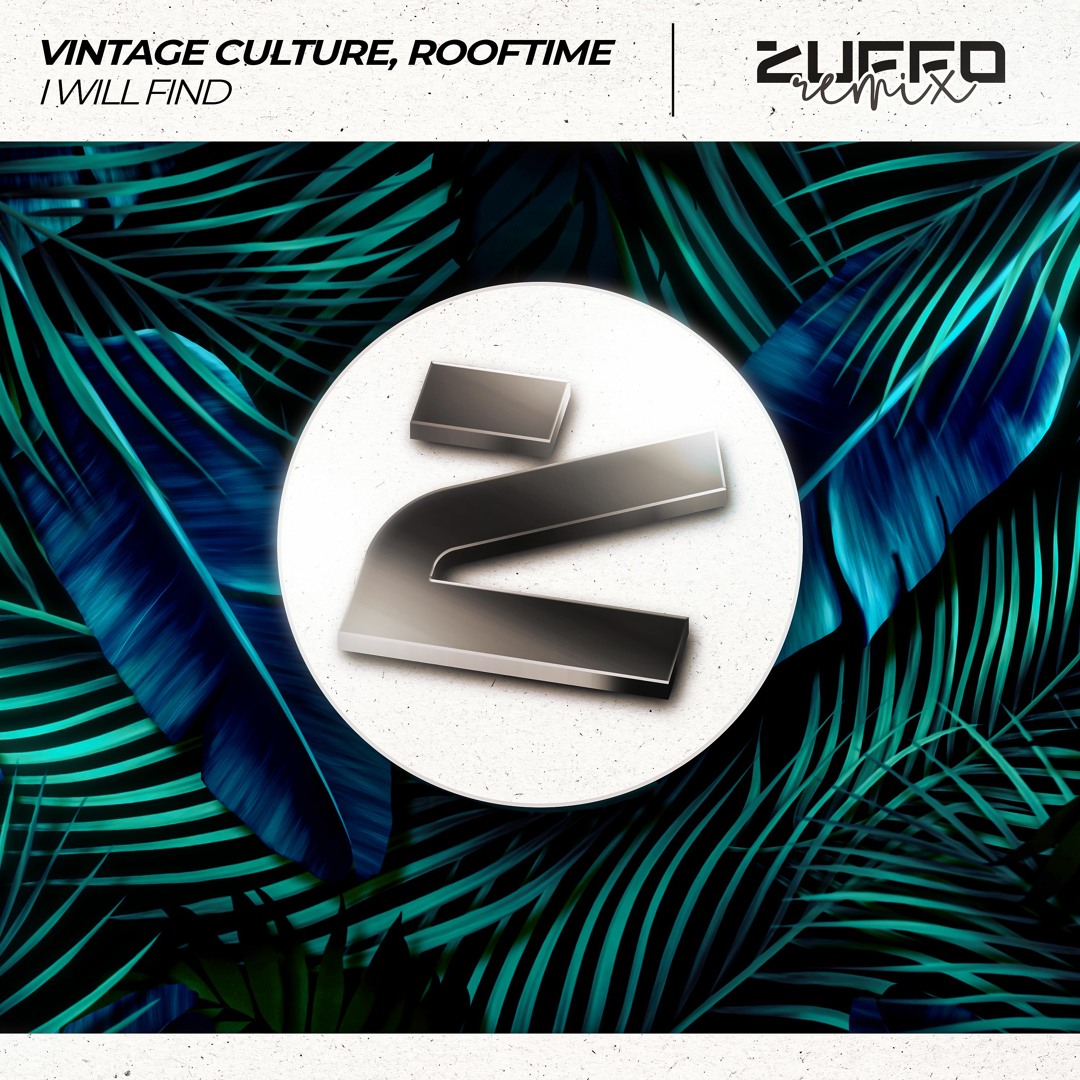 Stream Vintage Culture, Rooftime - I Will Find (Zuffo Remix) by Zuffo ...