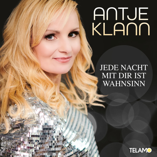 Stream Jede Nacht mit Dir ist Wahnsinn by Antje Klann | Listen online ... Stream Jede Nacht mit Dir ist Wahnsinn by Antje Klann | Listen online ...