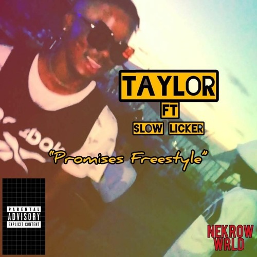 Stream PROMISES[The Oath] FREESTYLE_(feat_Slow Licker) by Boy Taylor ...