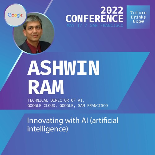 Stream episode Innovating With AI | Ashwin Ram by Beverage Trade Network podcast | Listen online ...