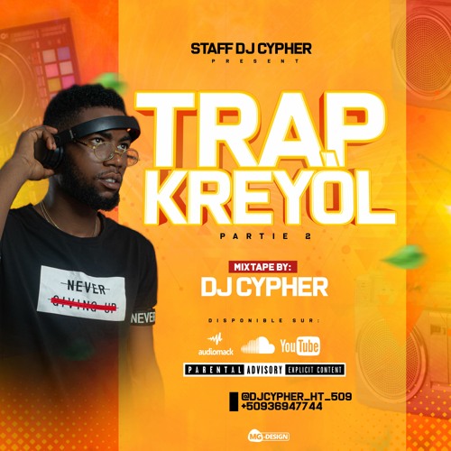 Stream Trap Kreyol Part2 by DJ cypher ht 509 | Listen online for free ...