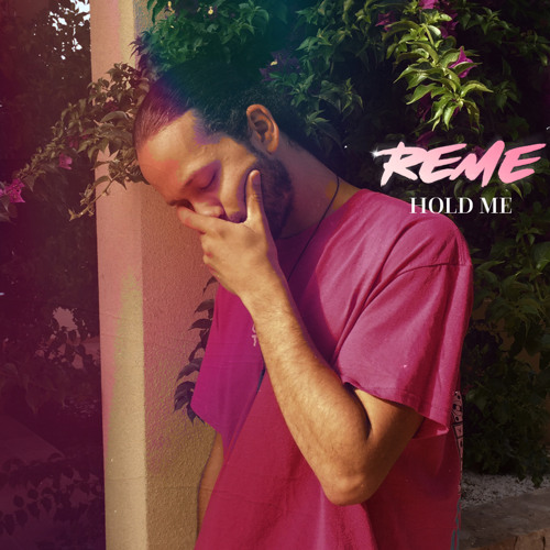 REME - HOLD ME - Listen to music