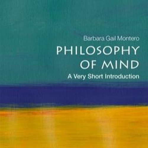 Stream +READ%= Philosophy of Mind: A Very Short Introduction (Barbara ... Stream +READ%= Philosophy of Mind: A Very Short Introduction (Barbara ...