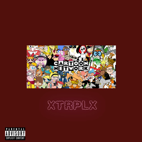 Stream Cartoons Network by XTRPLX | Listen online for free on SoundCloud