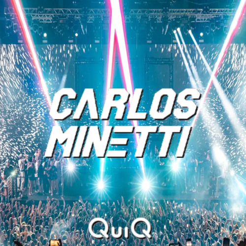 Stream QuiQMix 305 - Carlos Minetti 3 by QuiQ | Listen online for free ...