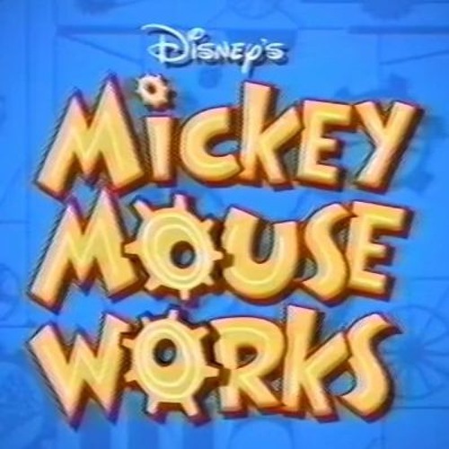 Stream Mickey Mouse Works - Opening Theme by '80s & '90s Cartoon Themes ...