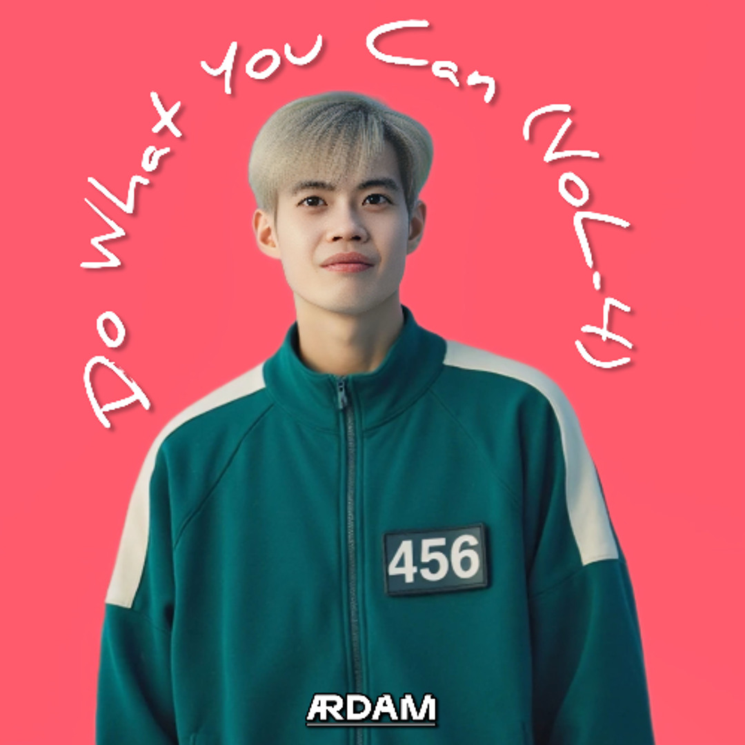 Stream Do What You Can MASH UP PACKS (VOL-4) BY ARDAM by ARDAM | Listen online for free on ...