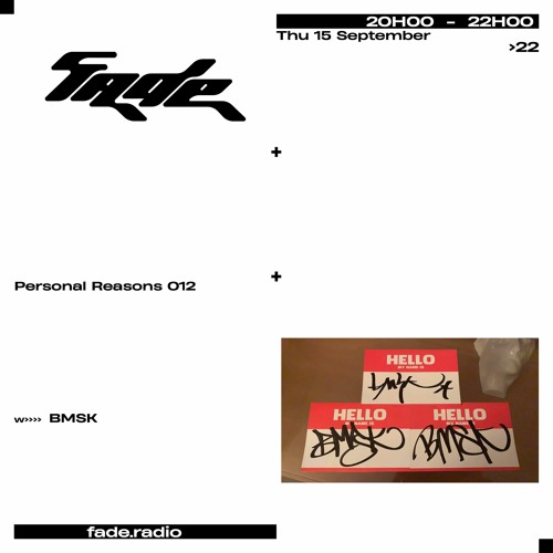 Stream Fade Radio | Listen to Personal Reasons w/ BMSK playlist online ...
