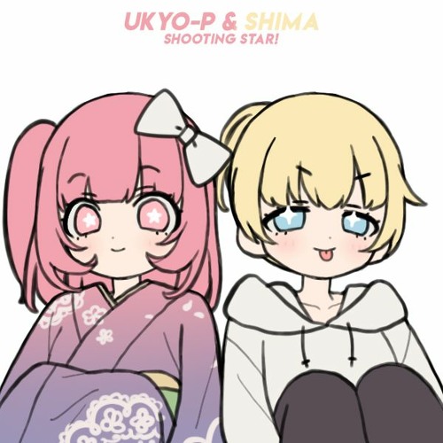 Stream Ukyo-P & SHIMA - Shooting Star☆ by Ukyo-P | Listen online for ...