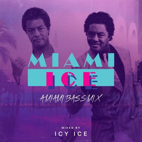 Stream Miami Ice - Miami Bass by DJ ICY ICE | Listen online for free on ...