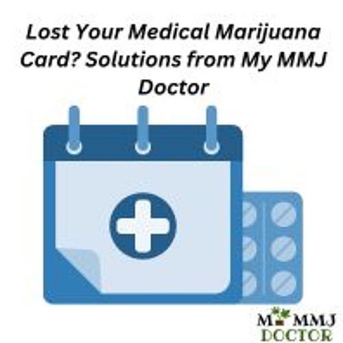 Stream Lost Your Medical Marijuana Card? Here's What My MMJ Doctor ...