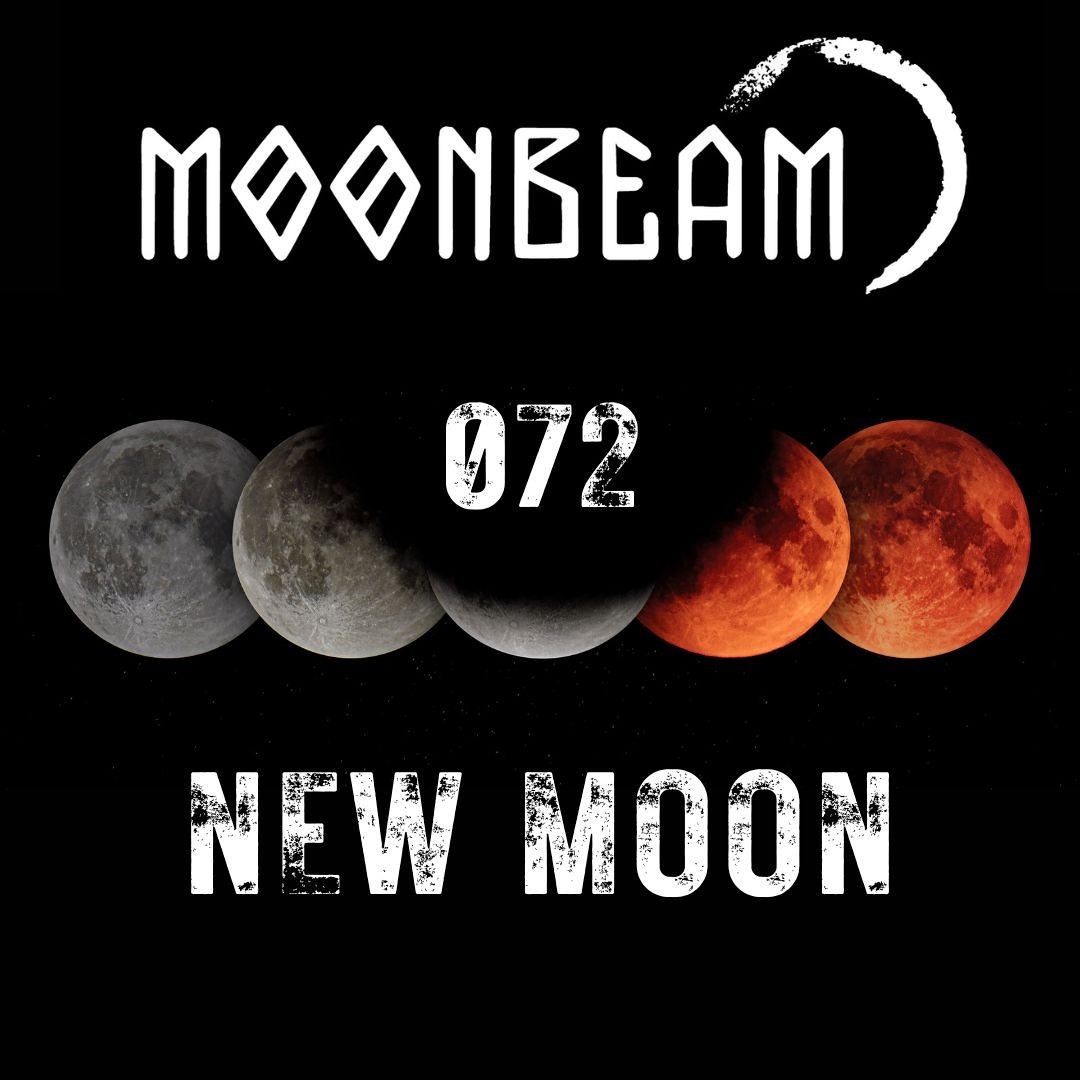 Stream Moonbeam - New Moon Podcast - Episode 072 by Moonbeam | Listen ...