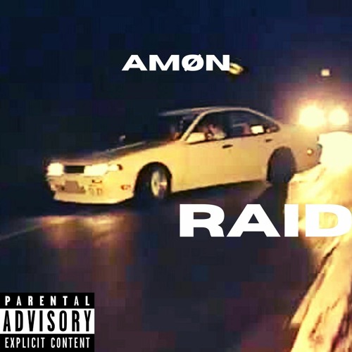 Stream Raid by Amøn | Listen online for free on SoundCloud