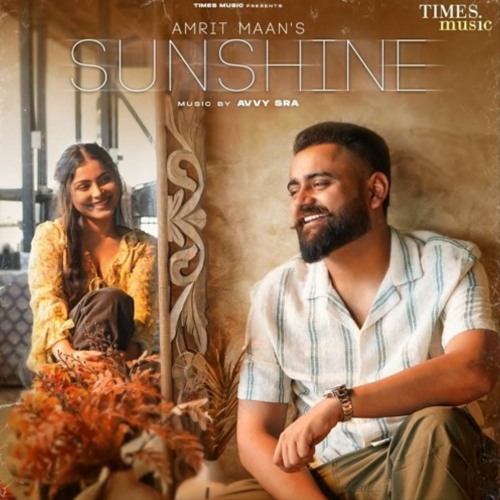 Stream Sunshine | Amrit Maan by Brand New Punjabi Songs | Listen online ...