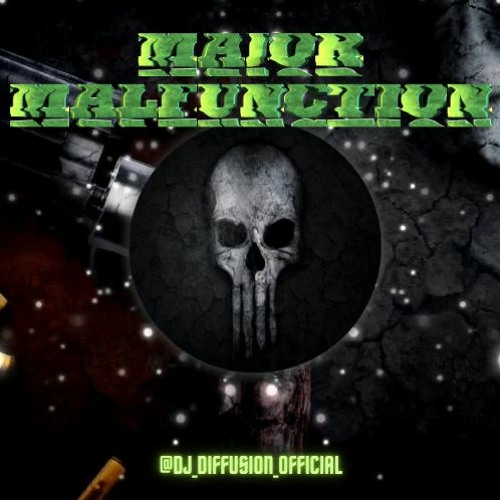 Stream Major Malfunction by dj diffusion | Listen online for free on SoundCloud