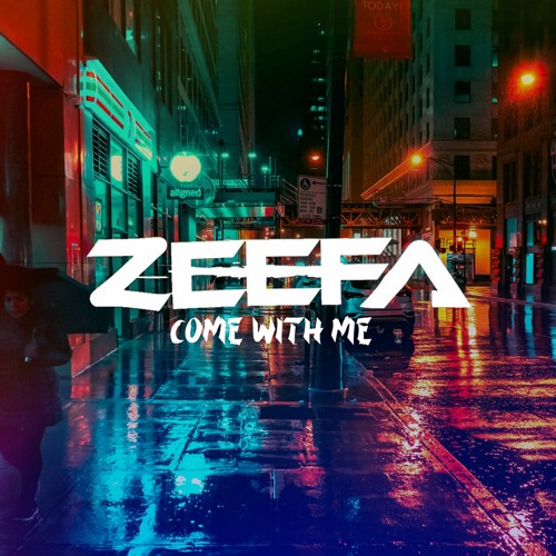 Stream Come With Me by ZEEFA | Listen online for free on SoundCloud