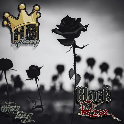 Stream AB - Black Rose (ft. Jimenez) by Trece Locos | Listen online for free on SoundCloud