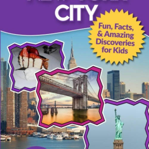 Stream EBOOK (READ) Hey Kids! Let's Visit New York City: Fun Facts and ...