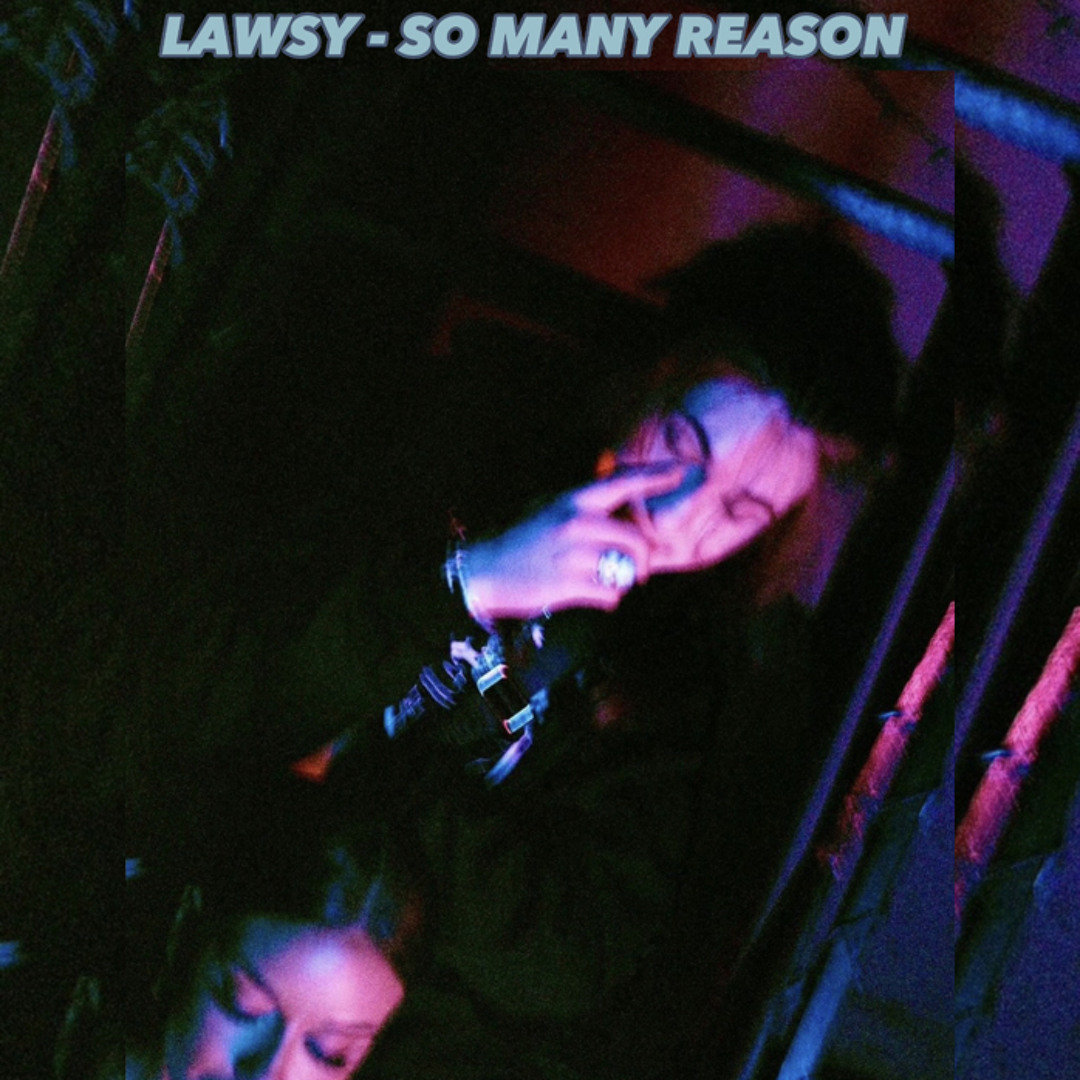 Stream LAWSY- SO MANY REASONS (OFFICIAL JERSEY CLUB REMIX) by ...