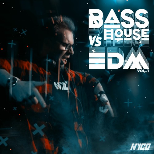 Stream BASS HOUSE Meets EDM Vol. 1 (German DJ Contest Set 2022) by NYCO ...