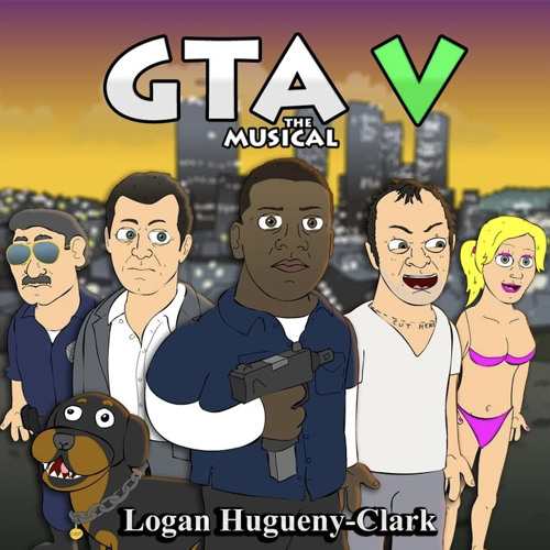 Stream Grand Theft Auto 5 The Musical by Based_On_WW2 | Listen online ...