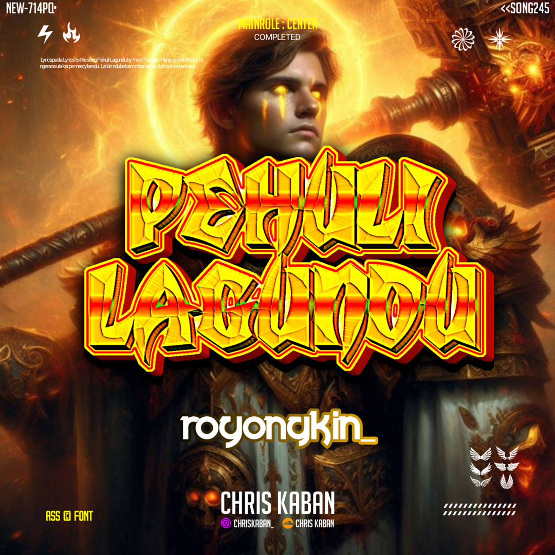 Stream PEHULI LAGUNDU [CHRIS KABAN X ROYONGKIN_]#EXCLU$IVE by CHRIS ...
