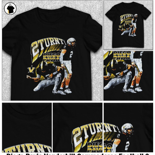 Stream Diego Pavia Vanderbilt Commodores Football 2 Turnt 2025 shirt by ...