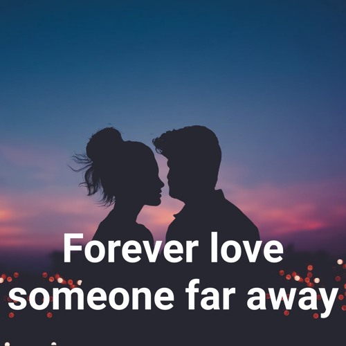 Far Away Quotes Love