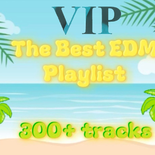 Stream BoomingBlixer | Listen to The Best EDM Playlist [VIP EDITION ...