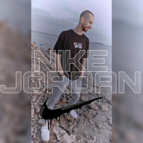 Stream NIKE JORDAN - SoDa | نايك چوردن - صودا by SoDa | صودا 🥤 | Listen ...