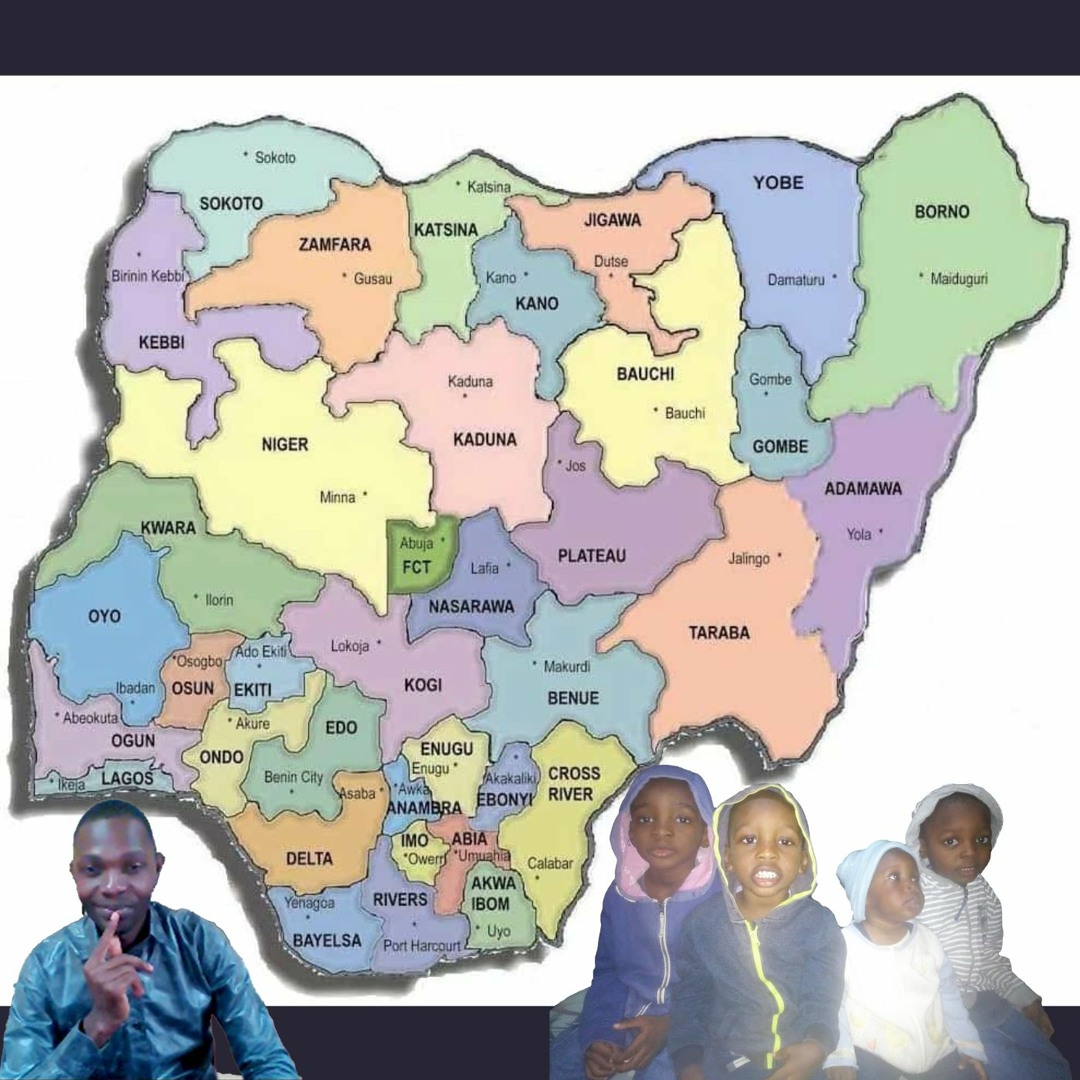 Stream Nigerian States And Capitals With My Children by AJIBOLA ...