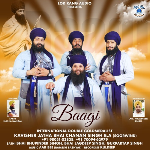 Stream Bagi Kavishri jatha Bhai Chanan Singh B.A. Lok Rang Audio New ...