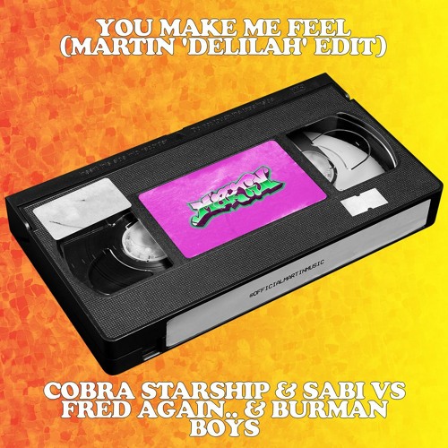Stream You Make Me Feel [Martin 'Delilah' Edit] - Cobra Starship, Sabi ...