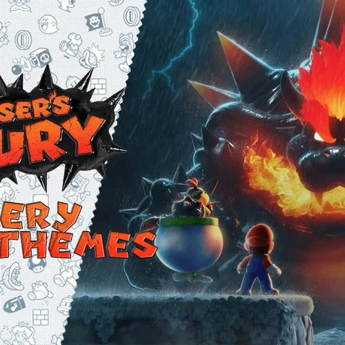 Stream 【4K】 Bowser's Fury Theme ~ ALL PHASES/VERSIONS — Bowser's Fury ...