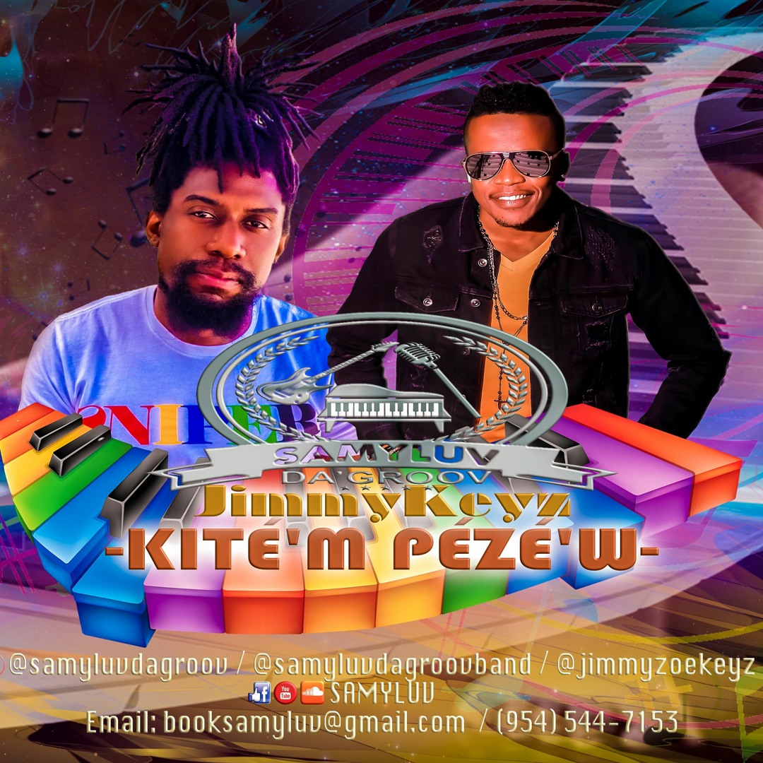 Stream SamyLuv DA'GROOV X Jimmy Keyz - Kité'm Pézé'w (2023) by SamyLuv ...
