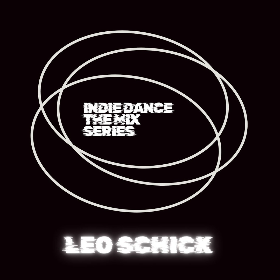 Stream Indie Dance The Mix Series Leo Schick by Kurt Kjergaard | Listen online for free on ...