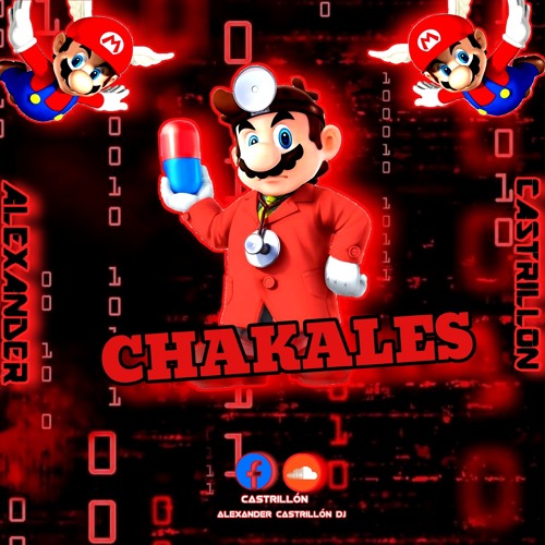Stream SET CHAKALES ( ALEXANDER CASTRILLÓN DJ) by Alexander castrillón ...