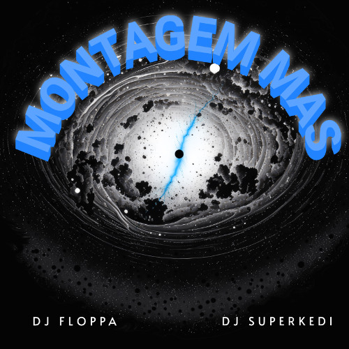 Stream MONTAGEM MAS - DJ FLOPPA, DJ SUPERKEDI by DJ Floppa | Listen ...