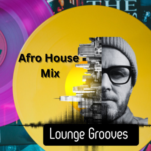 Stream Lounge Grooves Vol.60 - Deep Afro House by Lounge Grooves ...
