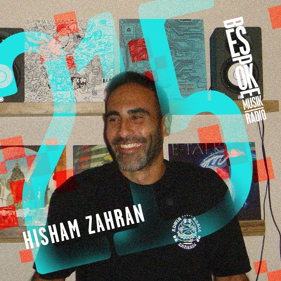 Stream Bespoke Musik Radio 215 : Hisham Zahran by Bespoke Musik | Listen online for free on ...