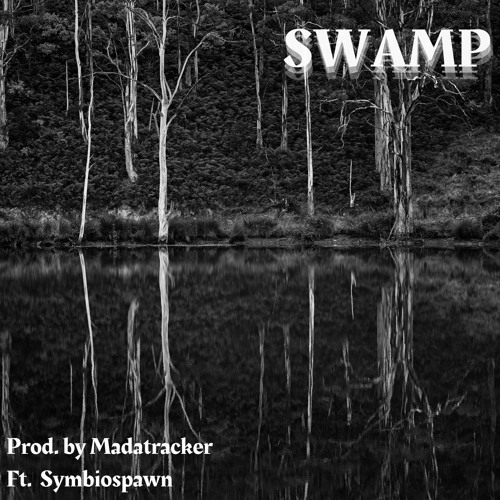 Stream SWAMP (prod. Madatracker) by SYMBIOSPAWN | Listen online for ...